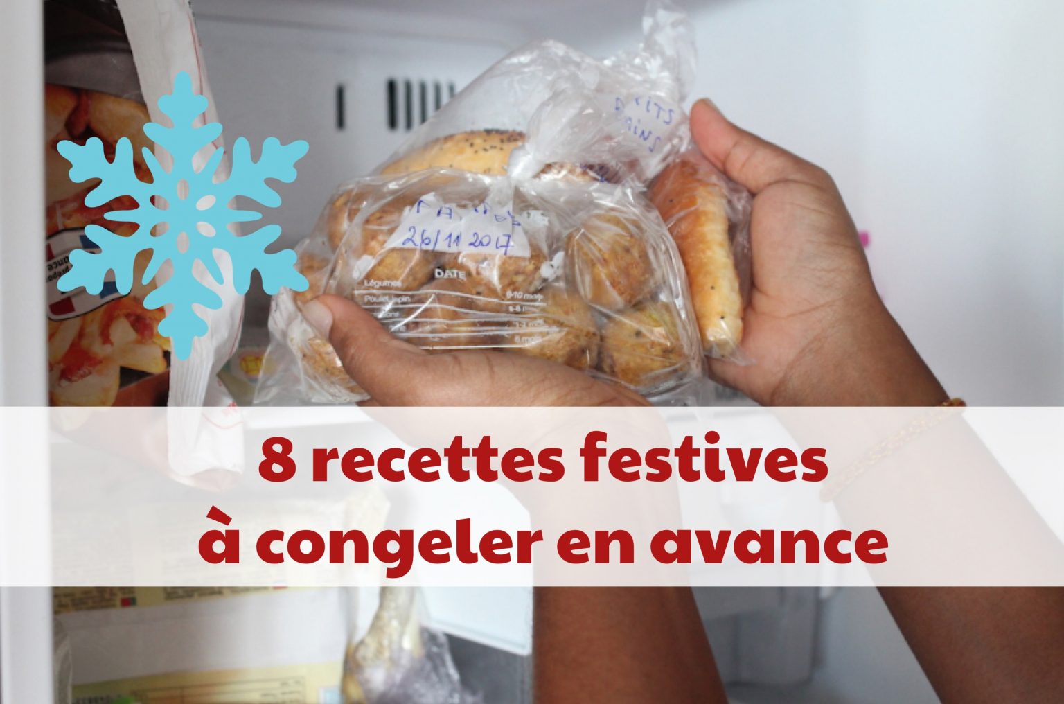 Réveillon: 8 recettes préparées en avance, à congeler