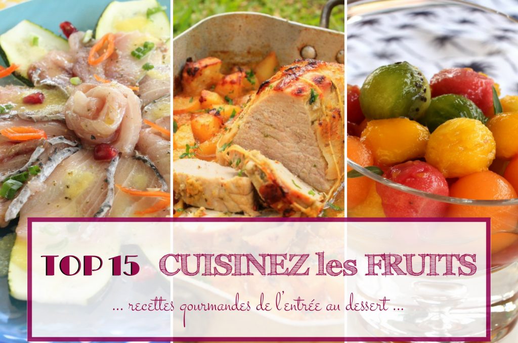 15 recettes pour CUISINER les FRUITS tropicaux de l'entrée au dessert