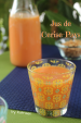 Recette du Jus de CERISE-PAYS, selon Katreen