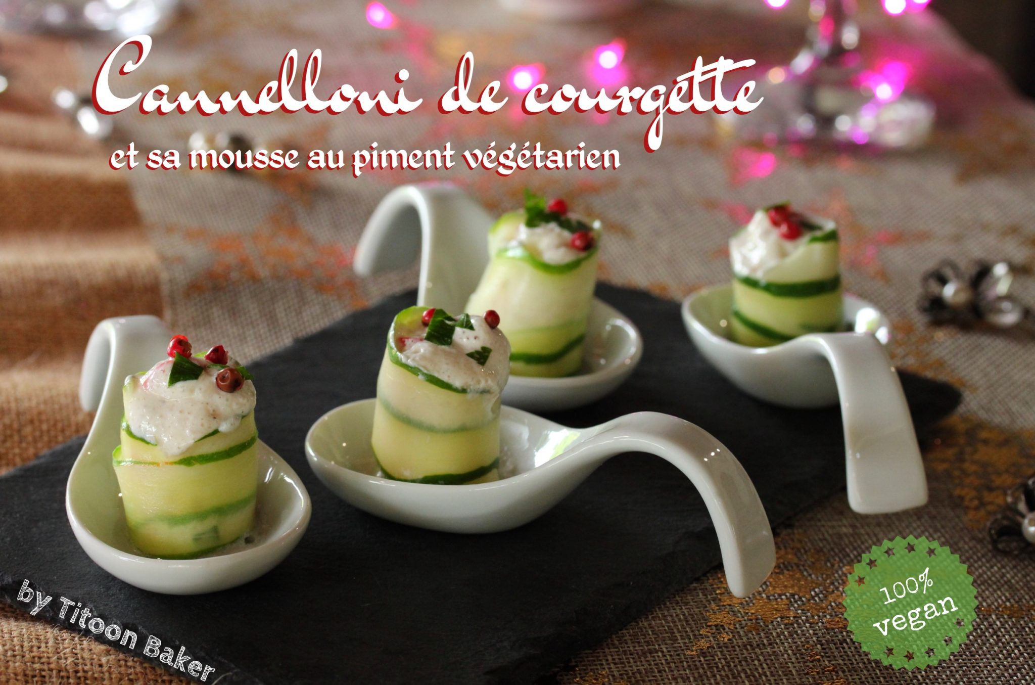 🎥 Recette des CANNELLONI de courgette à la mousse légère, by Titoon Baker
