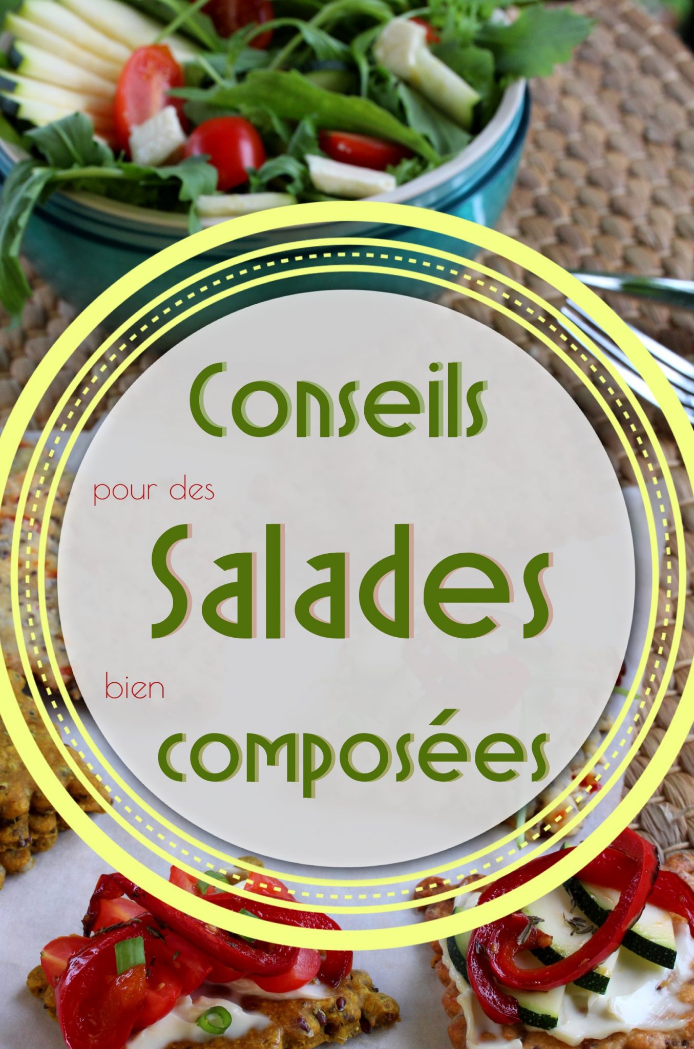 Notre guide de la SALADE IDÉALE (pour un repas équilibré)
