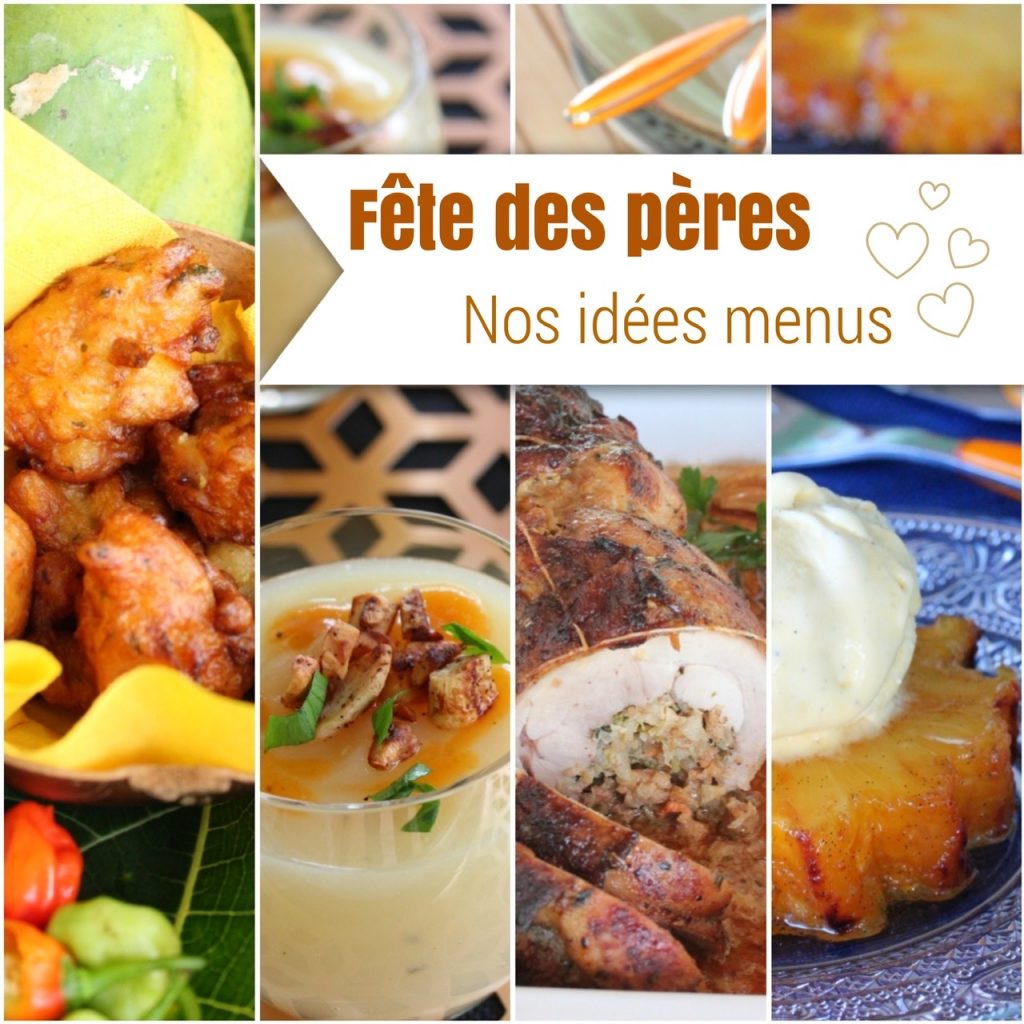 4 idées menus pour la FÊTES DES PÈRES