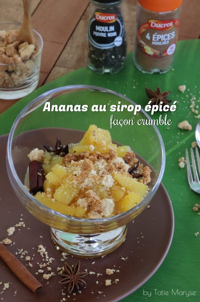 Excellent cet ananas au sirop épicé façon crumble