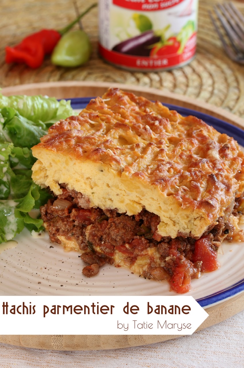 Recette du HACHIS PARMENTIER de BANANE jaune - by Tatie Maryse